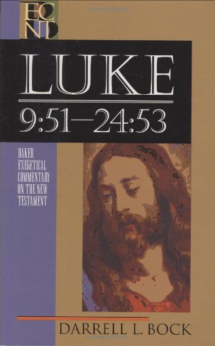 Luke (Baker Exegetical Commentary on the New Testament) (2 Volumes ...