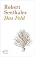 Das Feld: Amazon.de: Robert Seethaler: Bücher