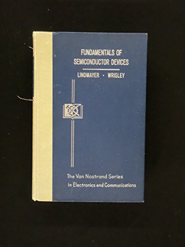Fundamentals of Semiconductor Devices: Joseph Lindmayer & Charles ...