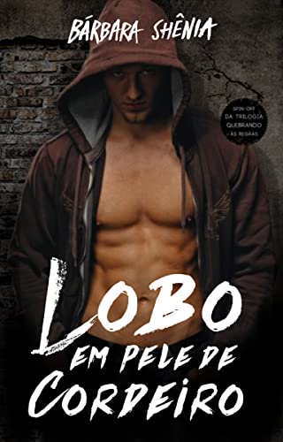 Lobo em pele de cordeiro (Quebrando as regras) - eBook, Resumo, Ler ...