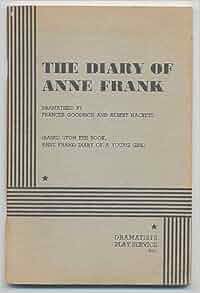 The Diary of Anne Frank: Frances Goodrich; Albert Hackett: Amazon.com ...