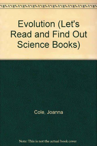 Evolution (Let's Read and Find Out Science Books): Cole, Joanna ...