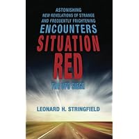 Situation Red: The UFO Siege: Stringfield, Leonard H., Keyhoe, Donald ...