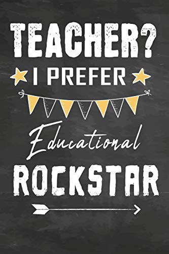 Teacher I Prefer Educational Rockstar: Sub: Journal Notebook 108 Pages ...
