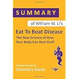 Eat to Beat Disease: The New Science of How Your Body Can Heal Itself ...