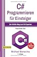 C# 8 mit Visual Studio 2019: Das umfassende Handbuch: Spracheinführung ...