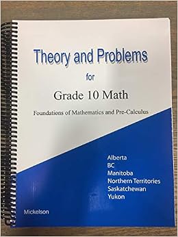 Theory and Problems for Grade 10 Math: Mickelson: 9780986487521: Books ...