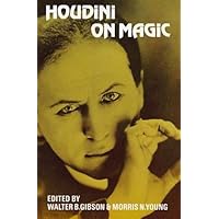 Houdini on Magic (Dover Magic Books): Houdini, Harry: 9780486203843 ...