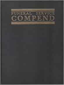 Funeral Service Compend: Various Funeral Service Educations: Amazon.com ...