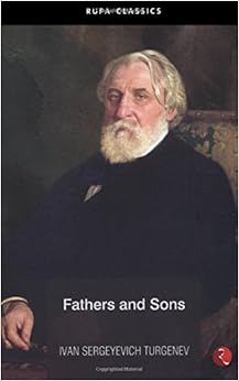 Fathers and Sons: Amazon.co.uk: Ivan Turgenev: 9788171674985: Books