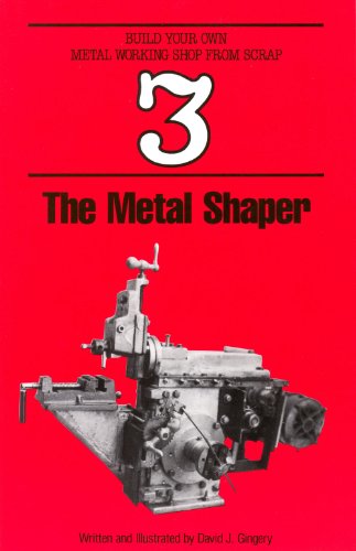 The Metal Shaper: Gingery, David: 9781878087027: Amazon.com: Books