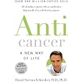 Anticancer: A New Way Of Life: Servan-Schreiber, David: 9781554682225 ...