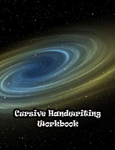 Cursive Handwriting Workbook: Galaxy Practice Book For Beginner Teens ...