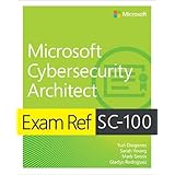 Amazon.com: Microsoft Cybersecurity Architect Exam Ref SC-100: Get ...