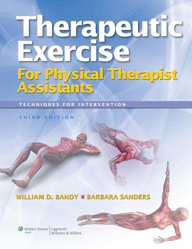 Therapeutic Exercise for Physical Therapy Assistants: Techniques for ...