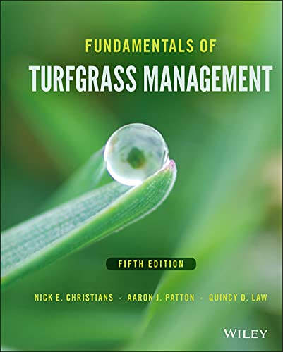 Fundamentals of Turfgrass Management: Christians, Nick E., Patton ...