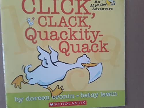 Click, Clack, Quackity-Quack (An Alphabetical Adventure): Doreen Cronin ...