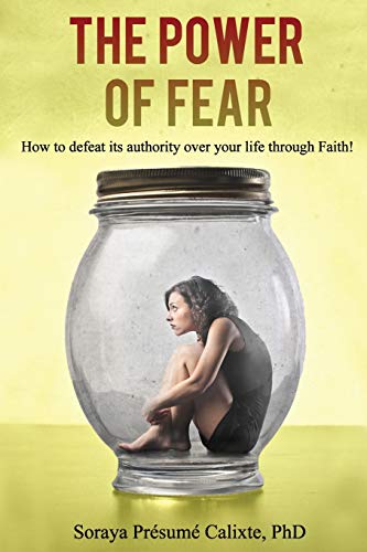 Amazon.com: The Power of Fear: How to defeat its authority over your ...