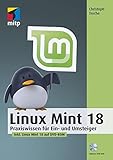 Linux Mint 18: Der praktische Einstieg für jeden Einsatzzweck – von ...