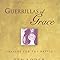 Guerrillas of Grace: Prayers for the Battle, 20th Anniversary Edition ...