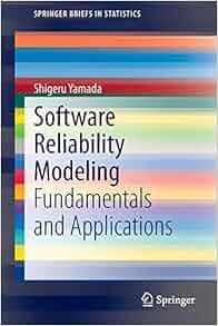 Amazon.com: Software Reliability Modeling: Fundamentals and ...
