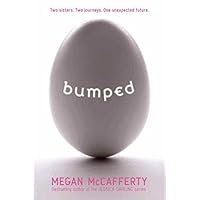 Amazon.com: Bumped (Bumped, 1): 9780061962752: McCafferty, Megan: Books