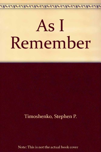 As I Remember: Timoshenko, Stephen P.: 9780442085377: Amazon.com: Books