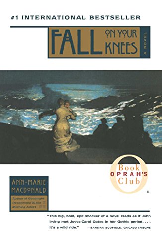 Fall On Your Knees (Oprah's Book Club): MacDonald, Ann-Marie ...