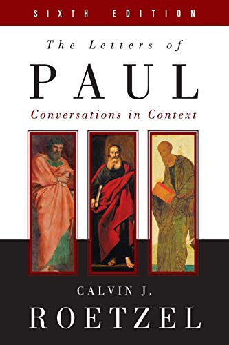 The Letters of Paul, Sixth Edition: Roetzel, Calvin J.: 9780664239992 ...