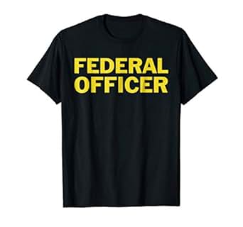 Amazon.com: Federal Officer T-Shirt: Clothing