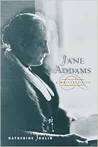 Amazon.com: Jane Addams, a Writer's Life (9780252076343): Joslin ...