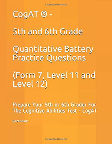 CogAT ® - 5th and 6th Grade Quantitative Battery Practice Questions ...