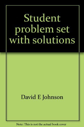 Student problem set with solutions: [for] Electric Circuit Analysis: Johnson, David E ...