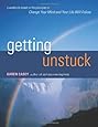 Getting Unstuck: Karen Casey: 9781573245487: Amazon.com: Books