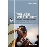 Amazon.com: "We Are Still Here": American Indians in the Twentieth ...
