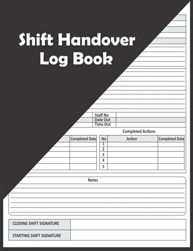 Shift Handover Log book: Daily Staff Communication Record, Shift ...