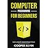 Computer Programming: Learn Any Programming Language In 2 Hours: Cooper Alvin: 9781985644915 ...