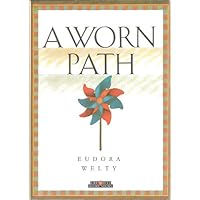 A Worn Path: Eudora Welty: 9780886824716: Amazon.com: Books