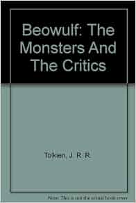 Beowulf: The Monsters and the Critics: J R R Tolkein: Amazon.com: Books