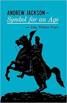 Amazon.com: Andrew Jackson: Symbol for an Age (Galaxy Books ...