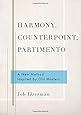 Harmony, Counterpoint, Partimento: A New Method Inspired by Old Masters ...
