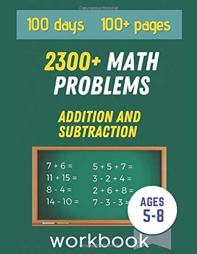 2300+ Math Problems: Addition and Subtraction.: Workbook for Ages 5-8 ...