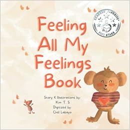 Feeling All My Feelings Book: A Picture book about dealing with ...