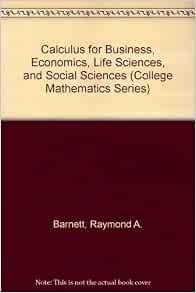 Calculus for Business, Economics, Life Sciences, and Social Sciences ...