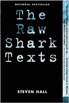 The Raw Shark Texts: A Novel : Hall, Steven: Amazon.de: Bücher