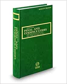 California Penal and Evidence Codes, 2019 ed. (California Desktop Codes ...