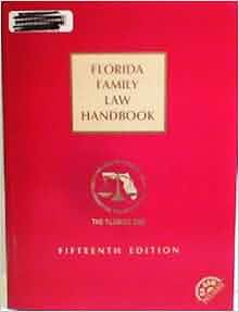 Florida Family Law Handbook: 9781422455326: Amazon.com: Books