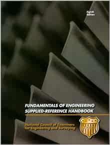 Fundamentals of Engineering Supplied-Reference Handbook: NCEES: 9781932613308: Amazon.com: Books