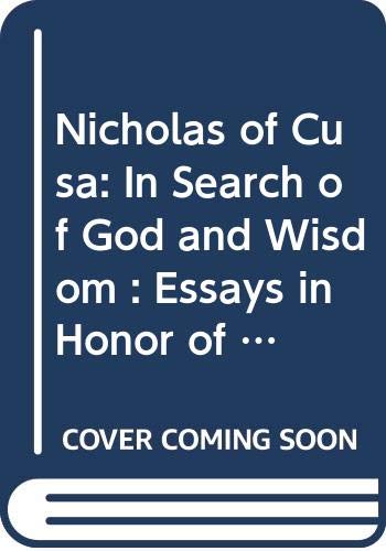 Amazon.com: Nicholas of Cusa: In Search of God and Wisdom : Essays in ...