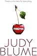Forever: Amazon.co.uk: Judy Blume: 9781447281047: Books